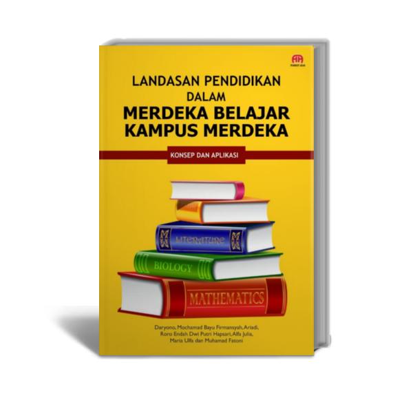 Jual Landasan Pendidikan Dalam Merdeka Belajar Kampus Merdeka (Konsep ...
