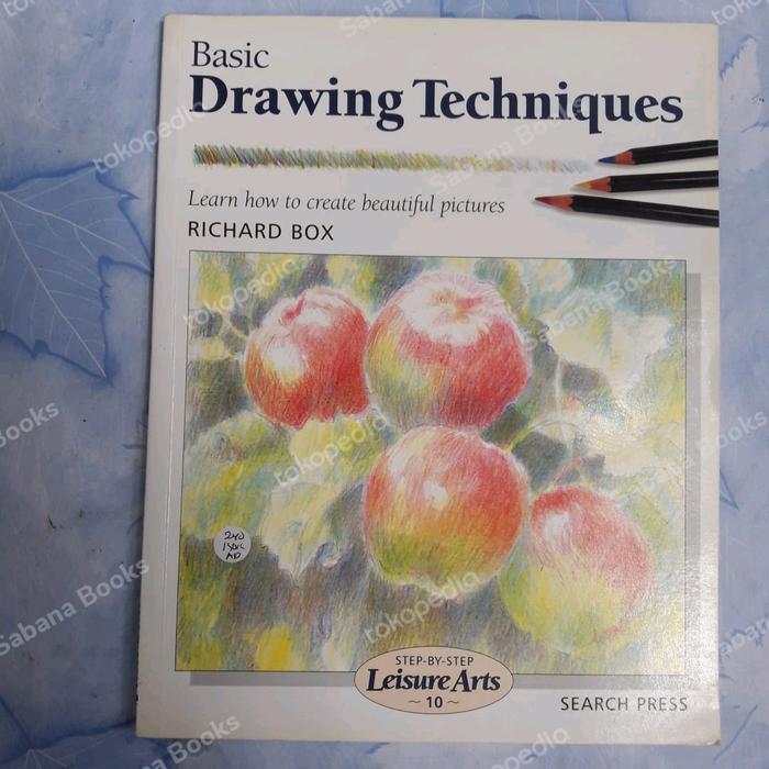 Jual Basic Drawing Techniques By Richard Box Di Seller Noelle - Cengkareng Timur, Kota Jakarta ...