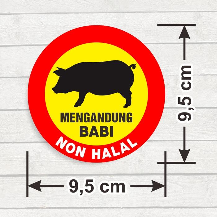 Jual Stiker Sign Non Halal Sticker Contain Pork Lard Mengandung Babi 9 ...