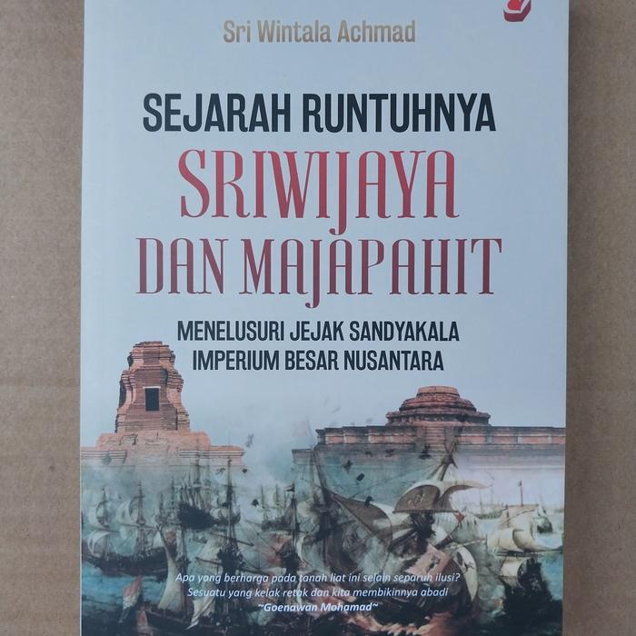Jual Sejarah Runtuhnya Sriwijaya dan Majapahit - Kota Makassar - Buku Bekas Makassar_ | Tokopedia
