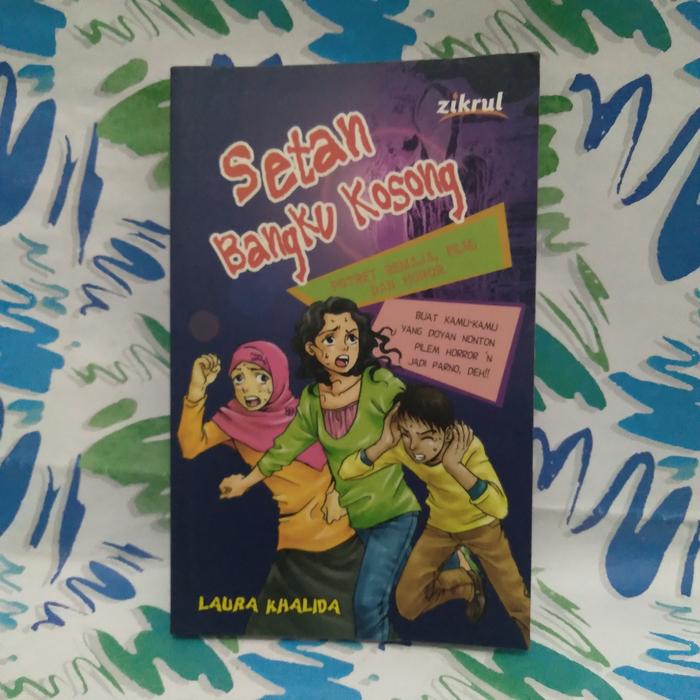 Jual original Buku Setan Bangku Kosong Laura Khalida Seri Buku Panduan ...
