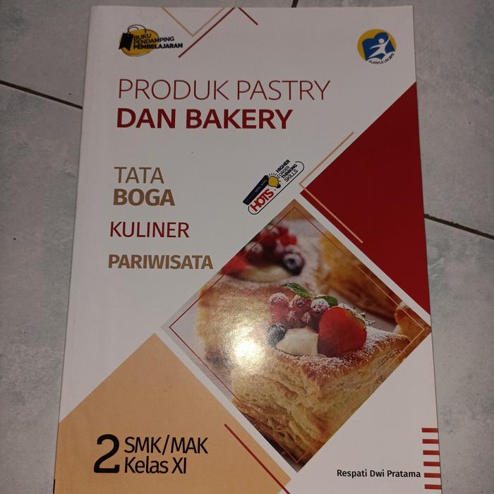 Jual buku produk pastry dan bakery kelas XI SMK Tata Boga - Kab ...