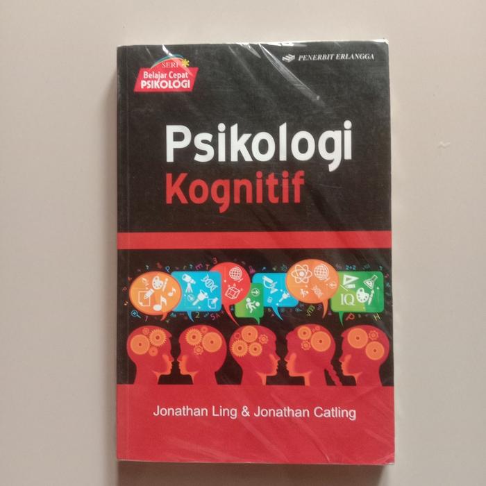 Jual PSIKOLOGI KOGNITIF) PT. ERLANGGA, BUKU ASLI ORIGINAL BERWARNA ...