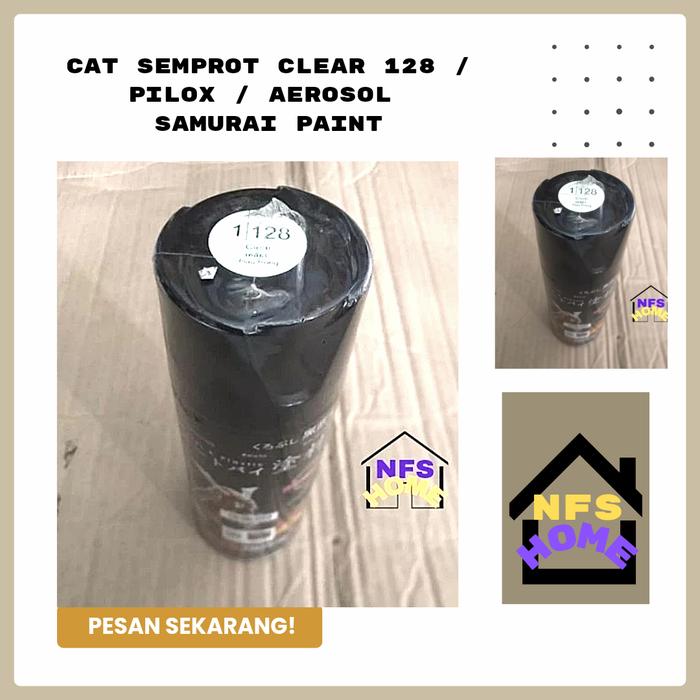 Jual CAT SEMPROT CLEAR 128 / PILOX / AEROSOL - SAMURAI PAINT - Kota ...