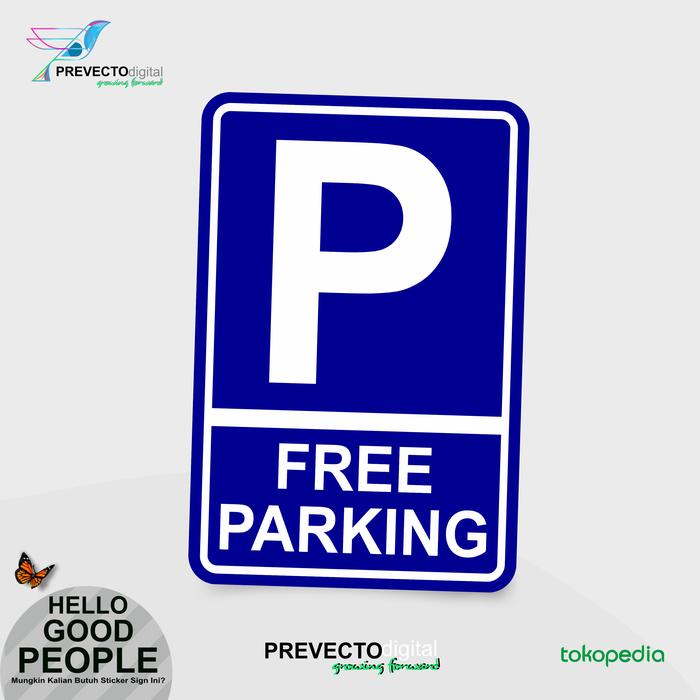 Jual Sticker Safety Sign K3 Rambu Parkir Gratis Free Parking Sticker ...