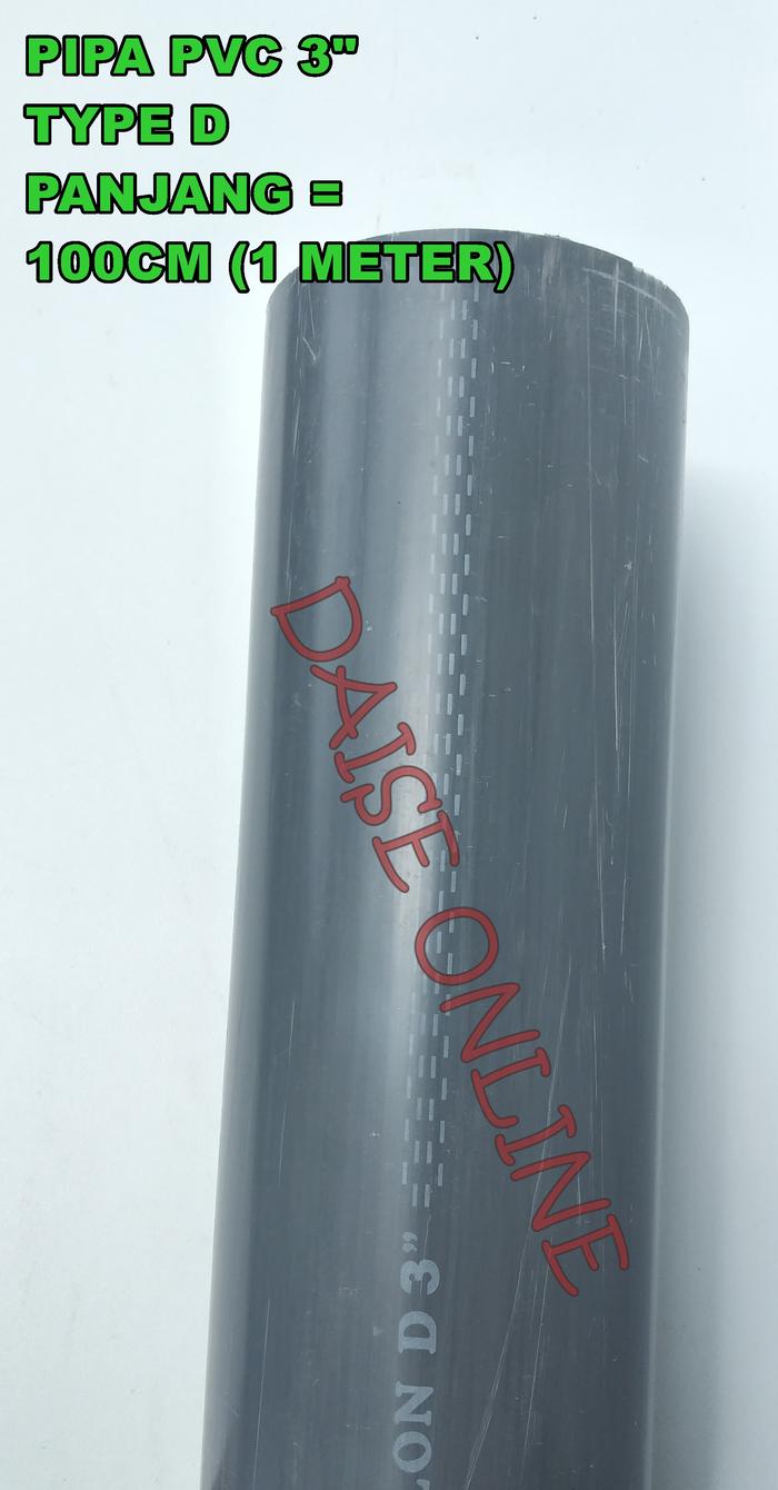 Jual PIPA PVC 3 INCH TYPE D PANJANG 1 METER - Kab. Sidoarjo - DAISE ...