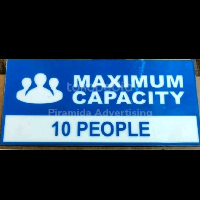 Jual sign tanda maksimum capacity kapasitas orang pengunjung masuk ...