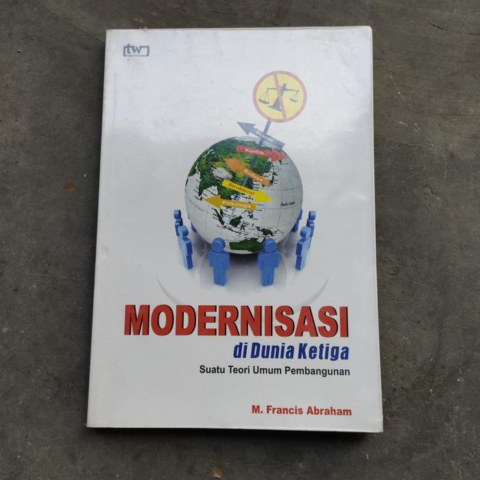 Jual Modernisasi di Dunia Ketiga M. Francis Abraham - Kota Yogyakarta ...