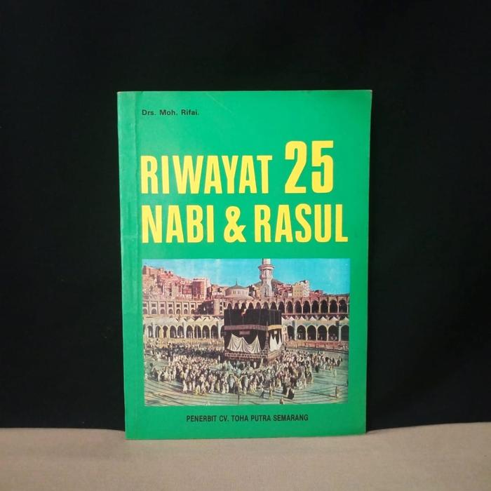 Jual RIWAYAT 25 NABI & RASUL - DRS. MOH RIFAI - Kota Depok - Gubuk Buku ...