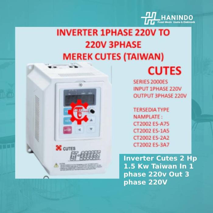 Jual Inverter Cutes 2 Hp 1.5 Kw Taiwan In 1 phase 220v Out 3 phase 220V ...