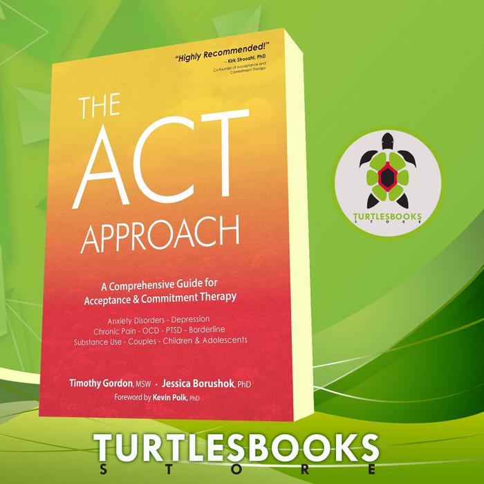 Jual The ACT Approach: A Comprehensive Guide for Acceptance and ...