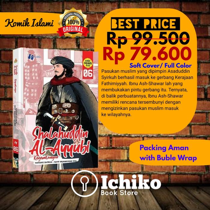 Jual Komik Shalahuddin Al-Ayyubi Jilid 6 - Kegemilangan- Handri Satria ...