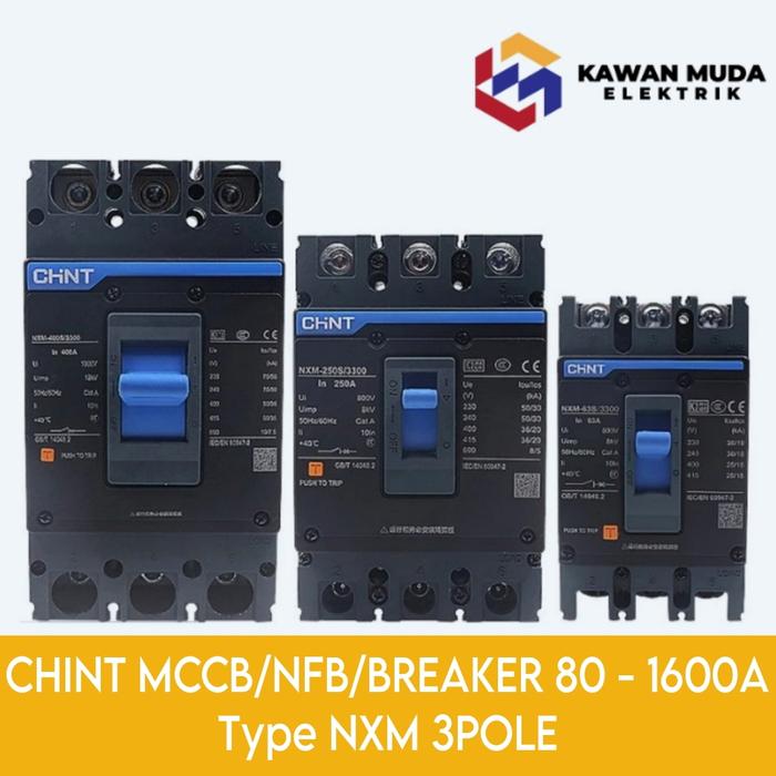 Jual CHINT MCCB/NFB/BREAKER 3POLE 180A (36KA) Type NXM-250S/3P 180A - Jakarta Barat - KMD ...