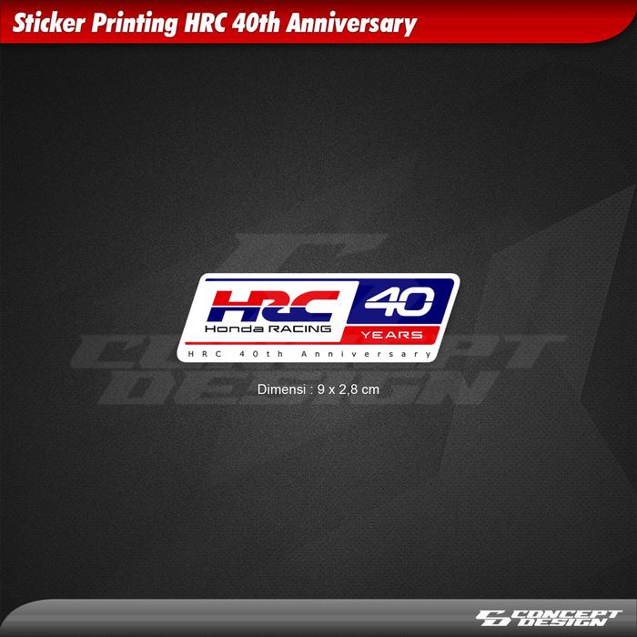 Jual Sticker Printing HRC 40th Anniversary - Kab. Bogor - Concept ...