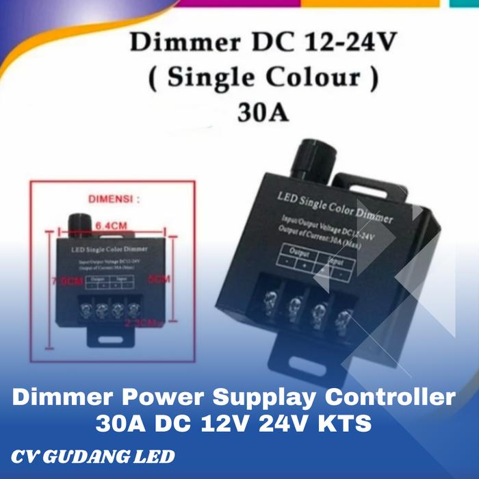 Promo Dimmer Adjustable Power Suplay Controller 30A DC 12V 24V KTS ...