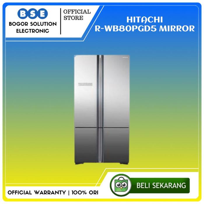 Promo Kulkas 4 Pintu Hitachi R WB80PGD5 MIRROR Glass Door Hitachi 640 ...