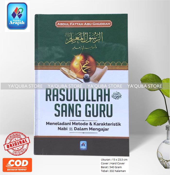 Jual [ ARAFAH ] BUKU RASULULLAH SANG GURU METODE CARA NABI DALAM ...
