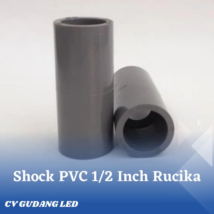 Jual Shock PVC / Shock Pipa Air 1/2 Inch Rucika - Kab. Sleman - CV ...