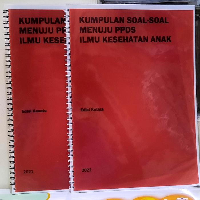 Jual Buku KUMPULAN SOAL-SOAL MENUJU PPDS ILMU KESEHATAN ANAK edisi 1 dan 3 - Kota Pangkal Pinang ...