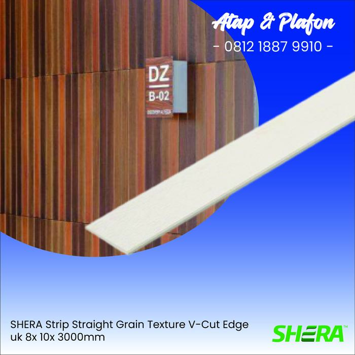 Jual SHERA Strip Straight Grain Texture V-Cut Edge uk. 8 x 100 x 3000 ...