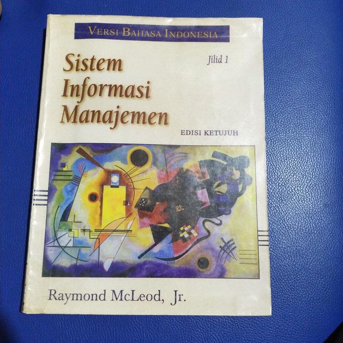 Jual SISTEM INFORMASI MANAJEMEN EDISI KETUJUH RAYMOND MCLEOD JILID 1 ...