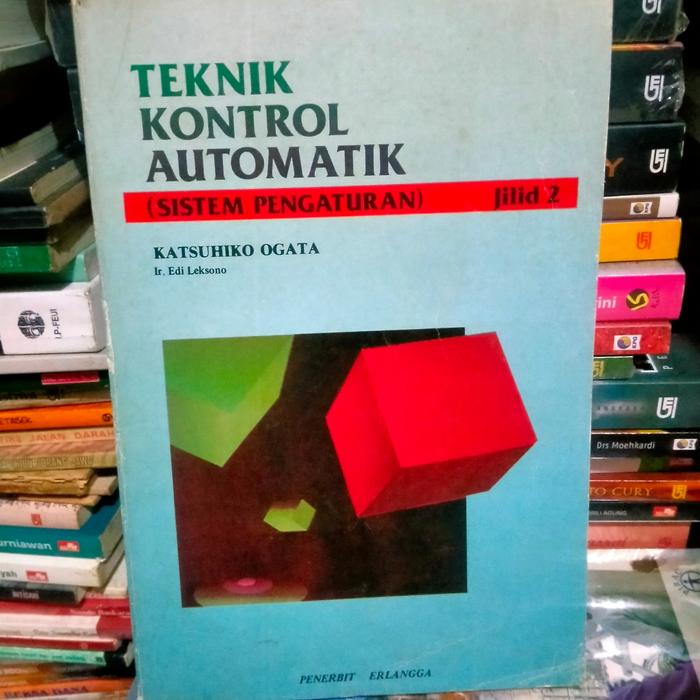 Jual ORI TEKNIK KONTROL AUTOMATIK SISTEM PENGATURAN JILID 2 KATSUHIKO ...