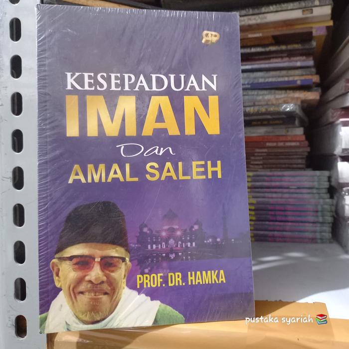 Jual kesepaduan iman dan amal saleh buya hamka novel original - Kota Surabaya - pustaka syariah ...