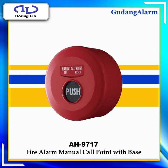 Jual Manual Call Point With Base - Push Button Fire Alarm Horing Lih ...