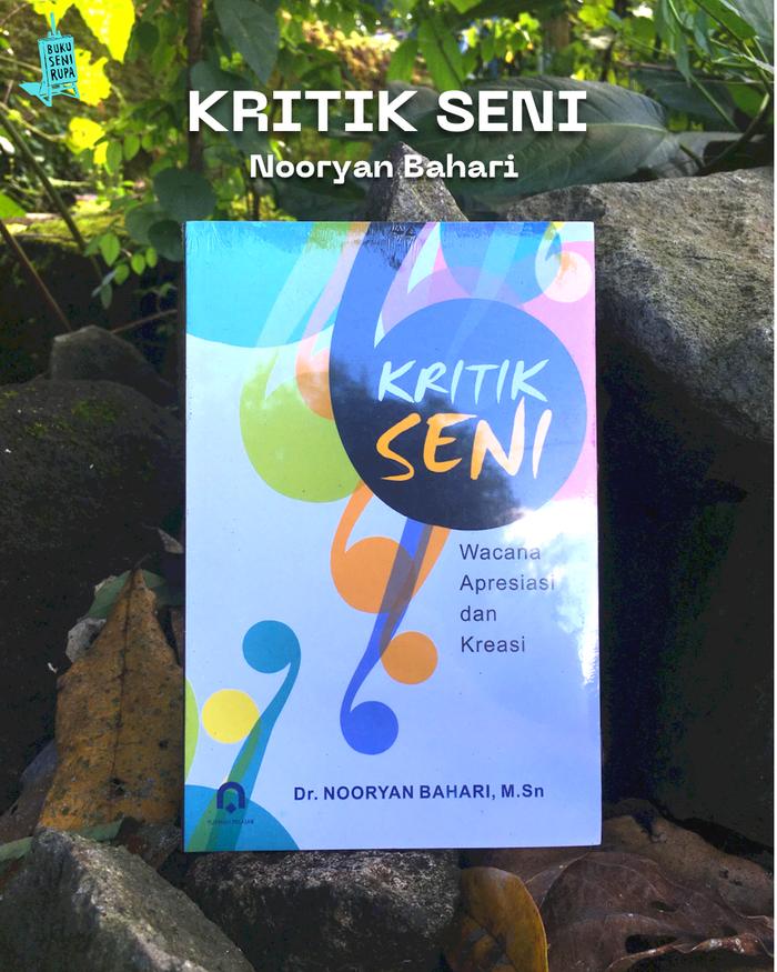 Jual Buku Kritik Seni - Nooryan Bahari - Kab. Sleman - Buku Seni Rupa | Tokopedia