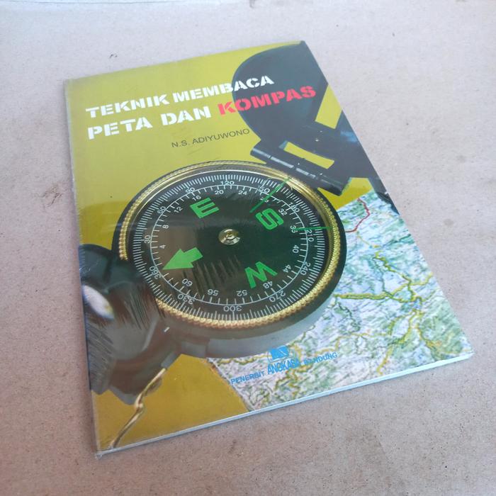 Jual Buku Pengetahuan - Teknik Membaca Peta dan Kompas - Kab. Kuningan ...