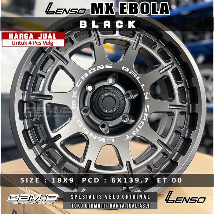 Promo VELG LENSO MX Ebola R18 18x9 6x139.7 et 00 Black Pajero Fortuner Cicil 0% 3x - Kota ...