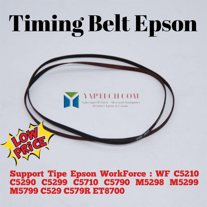 Jual Timing belt EPSON Workforce WFC5290 C5790 C5290 C5790 WFC5210 ...