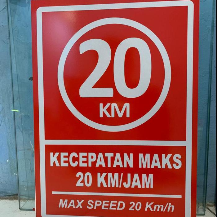Jual SIGN KECEPATAN MAKS 20KM/JAM - MAX SPEED PLAT ALUMUNIUM(BISA ...
