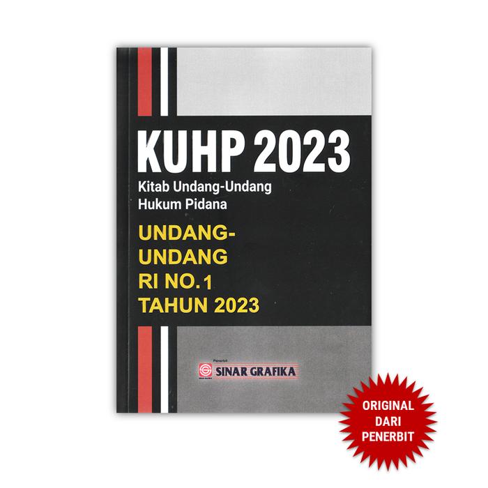 Promo KUHP 2023 (Kitab Undang-Undang Hukum Pidana) UU RI No. 1 Tahun 2023 - Kab. Bekasi ...