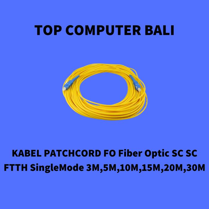 Jual Kabel Patchcord FO Fiber Optic SC SC FTTH SingleMode 3m/5m/10m/20m/30m - 5m - Kota Denpasar ...