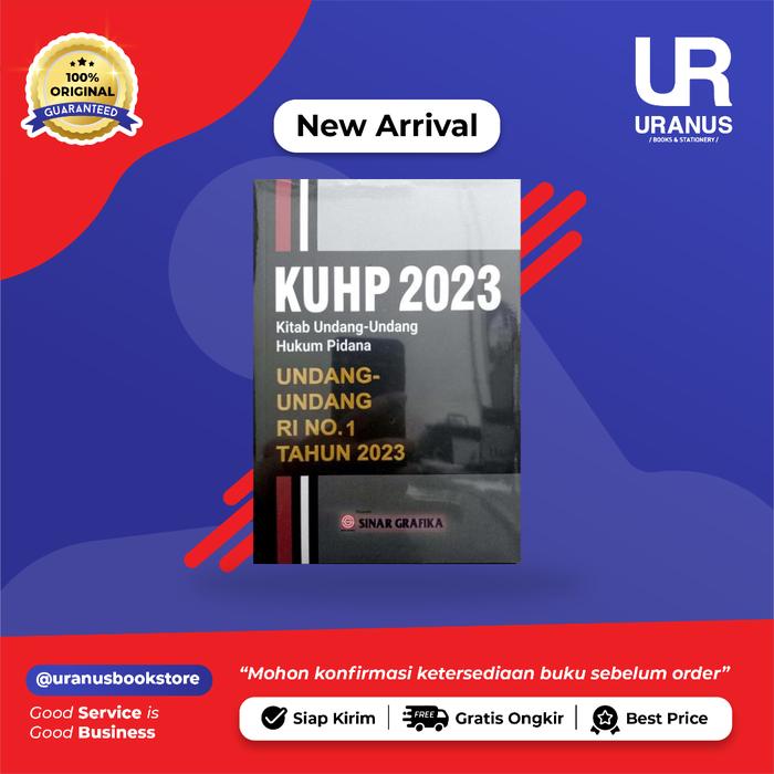 Jual KUHP 2023 UNDANG UNDANG RI NO.1 TAHUN 2023 - SINAR GRAFIKA - URANUS - Kota Surabaya - Toko ...