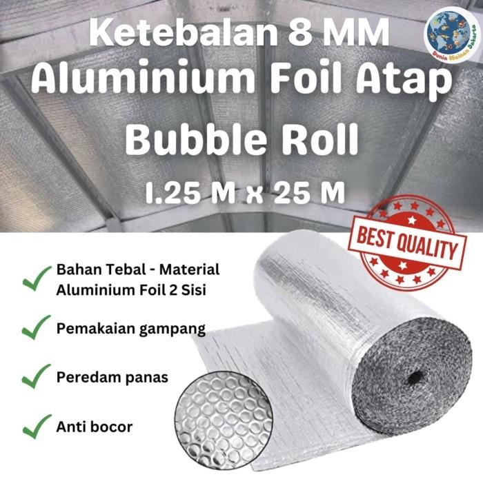 Jual Aluminium Foil Bubble 8MM Peredam Panas Insulasi Atap Double Side ...