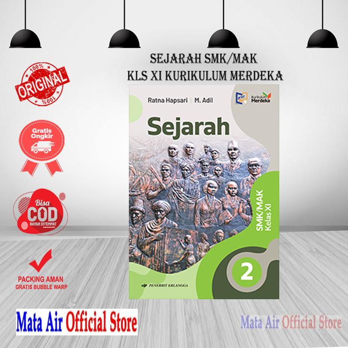 Jual SEJARAH SMK/MAK KELAS 10 11 12 KURIKULUM MERDEKA - RATNA H. ERLANGGA - 10 - Jakarta Pusat ...