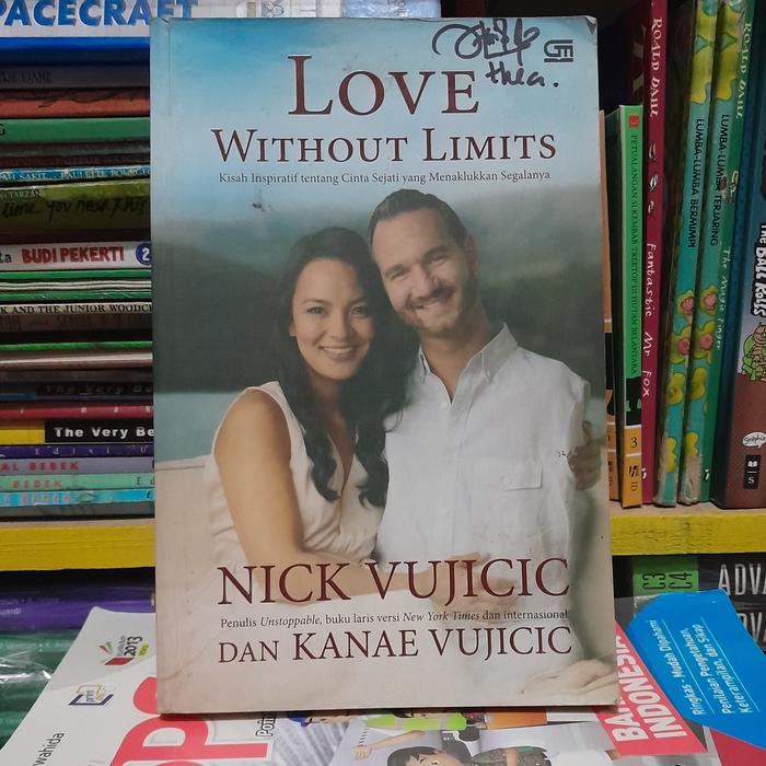 Jual LOVE WITHOUT LIMITS - NICK VUJICIC & KANAE VUJICIC - Kota Depok - toko buku michelle ...