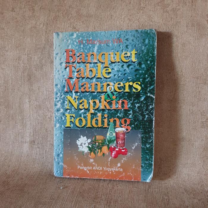 Jual Buku Banquet Table Manners & napkin Folding - H Marsum - original ...