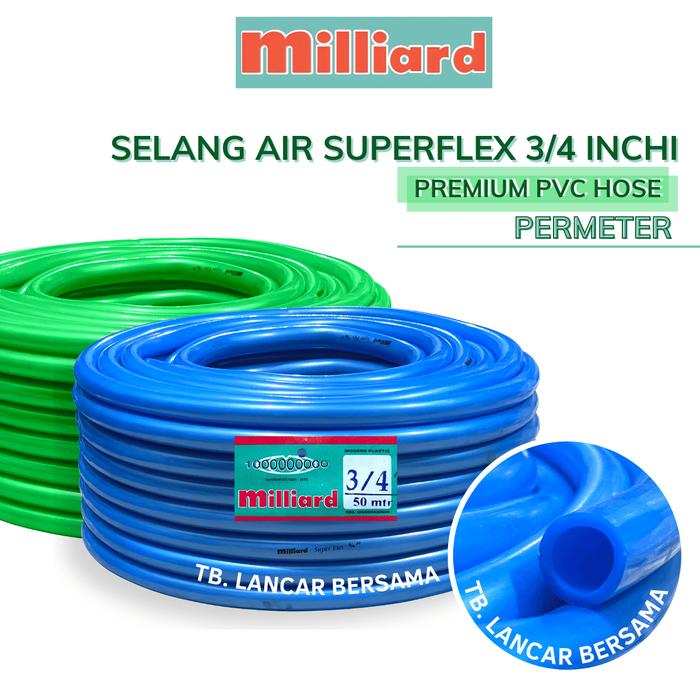 Jual Selang Air 3/4 Inchi MILLIARD Superflex Per Meter - RANDOM - Kota Surabaya - TB.Lancar ...
