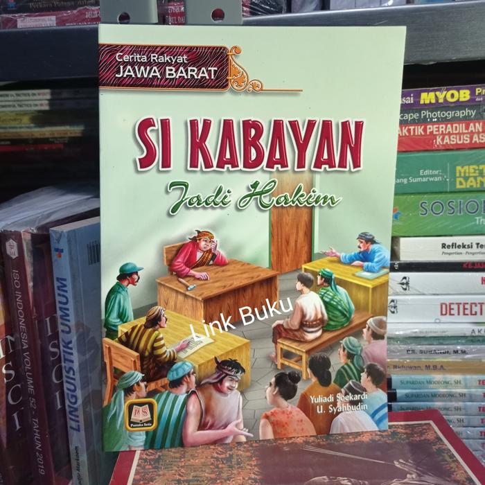 Jual Buku Cerita Rakyat Jawa Barat Si Kabayan Jadi Hakim - Jakarta Pusat - LINK BUKU | Tokopedia