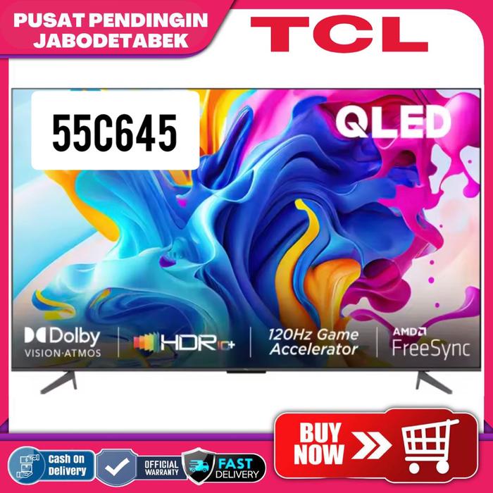 Jual TV TCL 55C645 QLED 4K UHD Google TV 55 INCH C645 SMART TV HDR10+ DOLBY - Kota Tangerang ...
