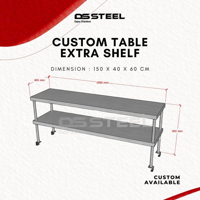 Jual Custom Table Extra Shelf 150 x 40 x 60 cm Bahan SS 304 - Kota ...