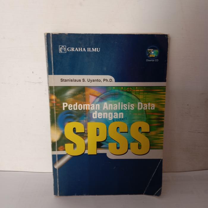 Jual BUKU PEDOMAN ANALISIS DATA DENGAN SPSS - Kota Bekasi - Borjun ... Jual BUKU PEDOMAN ANALISIS DATA DENGAN SPSS - Kota Bekasi - Borjun ...