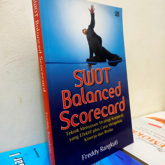 Jual SWOT Balanced Scorecard by Freddy Rangkuti - Jakarta Pusat - TB ...