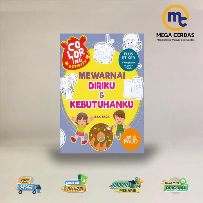 Jual Buku Anak Coloring Activity Mewarnai Diriku & Kebutuhanku ...