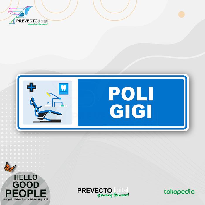 Jual Sticker Information Sign Rambu Poli Gigi - Jakarta Barat ...