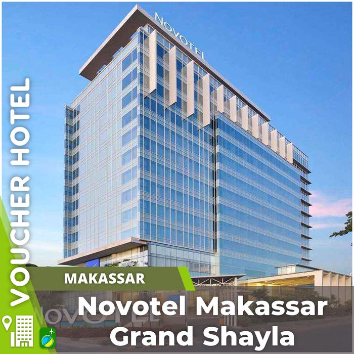 Promo Voucher Hotel Novotel Makassar Grand Shayla City Centre Indonesia ...