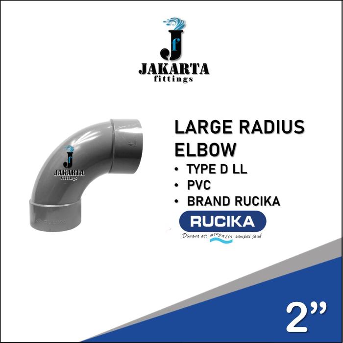 Jual LARGE RADIUS ELBOW PVC TYPE D LL BRAND RUCIKA 1-1/4" SAMPAI 6" - SIZE 1-1/4" - Kab. Bekasi ...